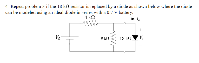 Solved 4- ﻿Repeat problem 3 ﻿if the 18kΩ ﻿resistor is | Chegg.com