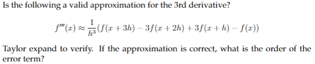 Solved Is the following a valid approximation for the 3rd | Chegg.com
