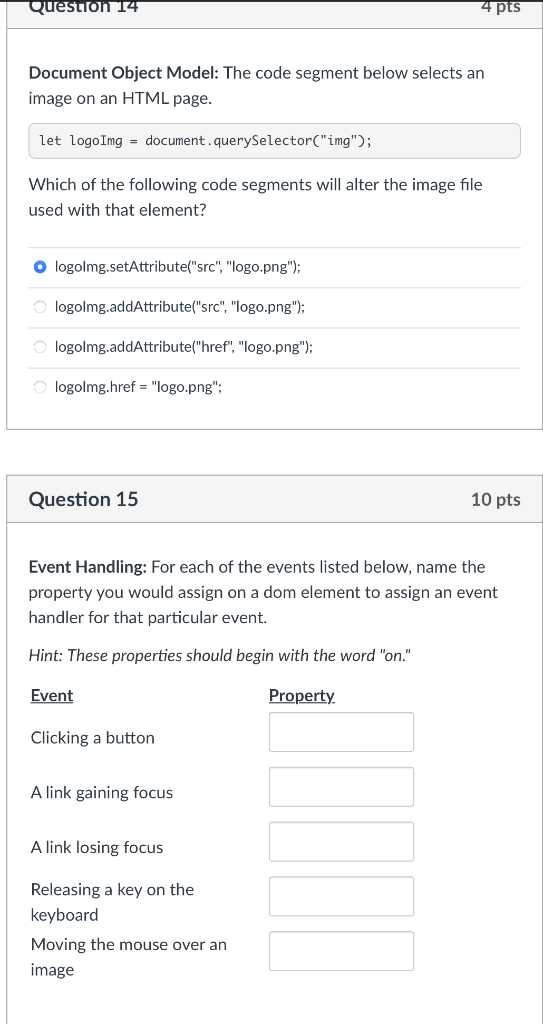Solved Question 14 4 pts Document Object Model: The code | Chegg.com