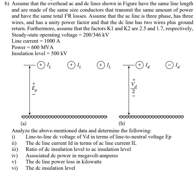 Solved b) Assume that the overhead ac and dc lines shown in | Chegg.com