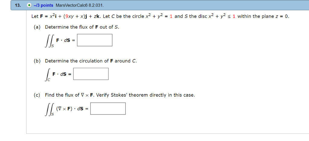 Solved Let F = x2i + (9xy + x)j + zk. Let C be the circle x2 | Chegg.com
