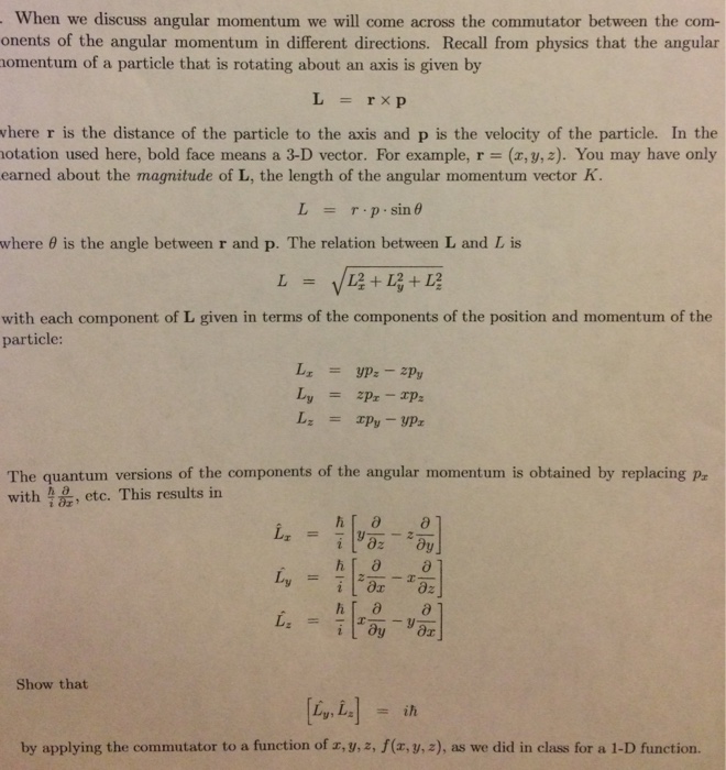 Solved When We Discuss Angular Momentum We Will Come Across