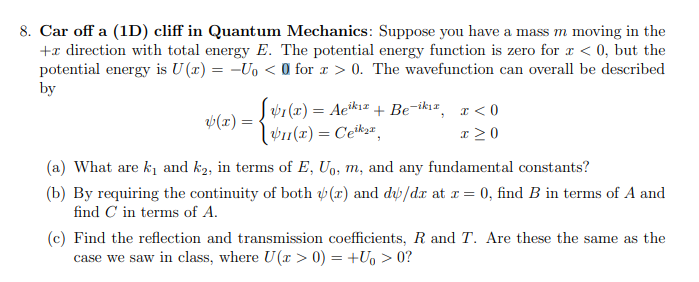 Solved 8. Car off a (1D) cliff in Quantum Mechanics: Suppose | Chegg.com