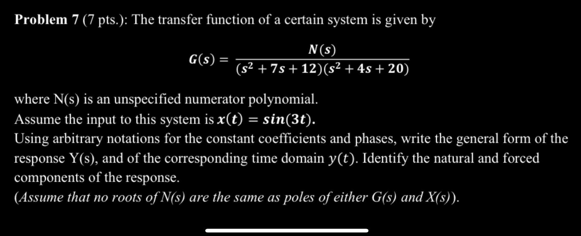 Solved Problem 7 (7 pts.): The transfer function of ﻿a | Chegg.com
