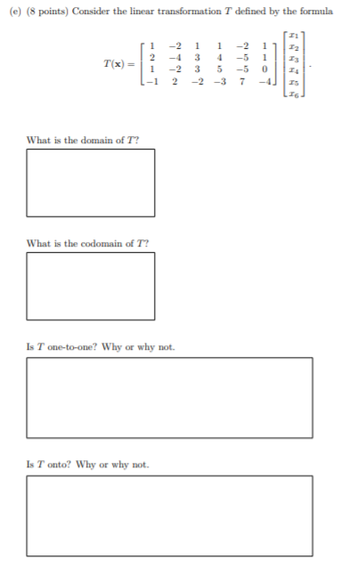 Solved (e) (8 points) Consider the linear transformation T | Chegg.com