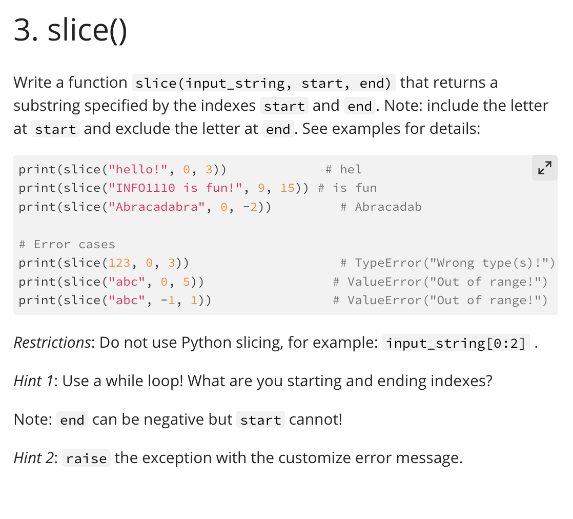 Solved 3. slice() Write a function slice(input_string, | Chegg.com