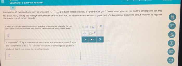 Solved -Solving for a gaseous reactant Combustion of | Chegg.com