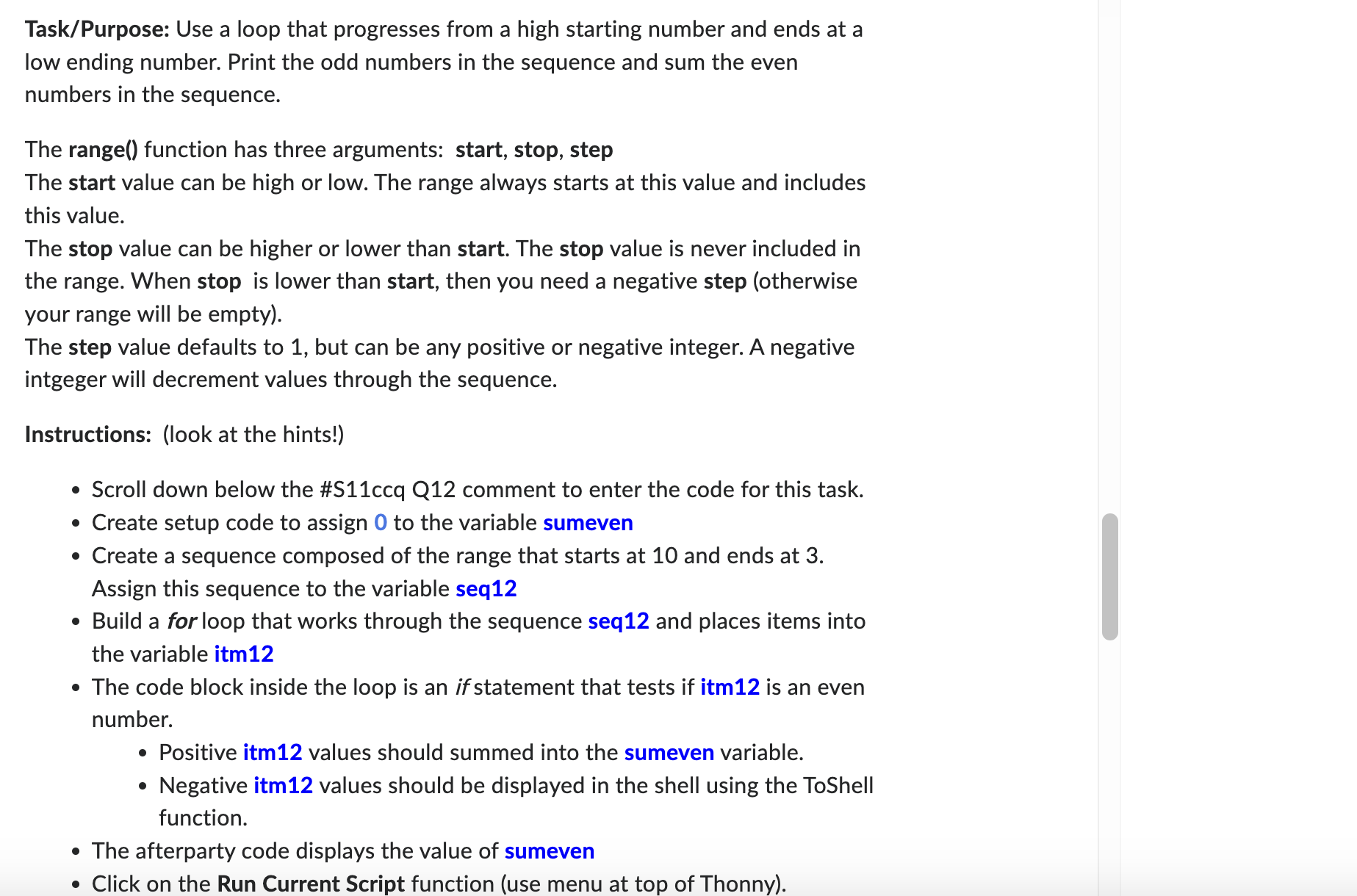 Solved Task/Purpose: Use a loop that progresses from a high | Chegg.com