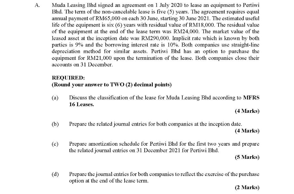 Solved A. Muda Leasing Bhd signed an agreement on 1 July | Chegg.com