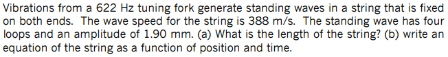 Solved Vibrations from a 622 Hz tuning fork generate | Chegg.com