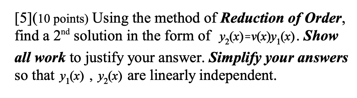 Solved [5](10 ﻿points) ﻿Using the method of Reduction of | Chegg.com