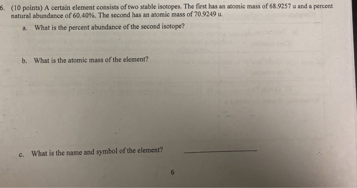 Solved (10 points) A certain element consists of two stable | Chegg.com