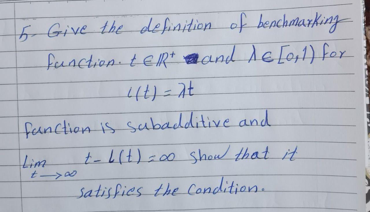 Solved 5. Give the definition of benchmarking function. tell | Chegg.com