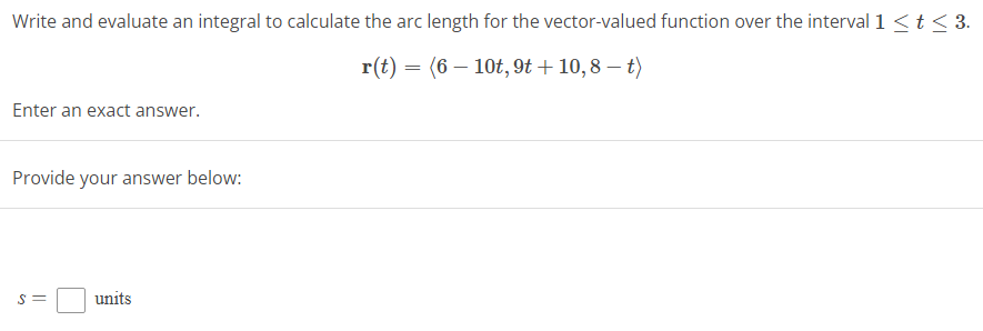 Solved Write and evaluate an integral to calculate the arc | Chegg.com