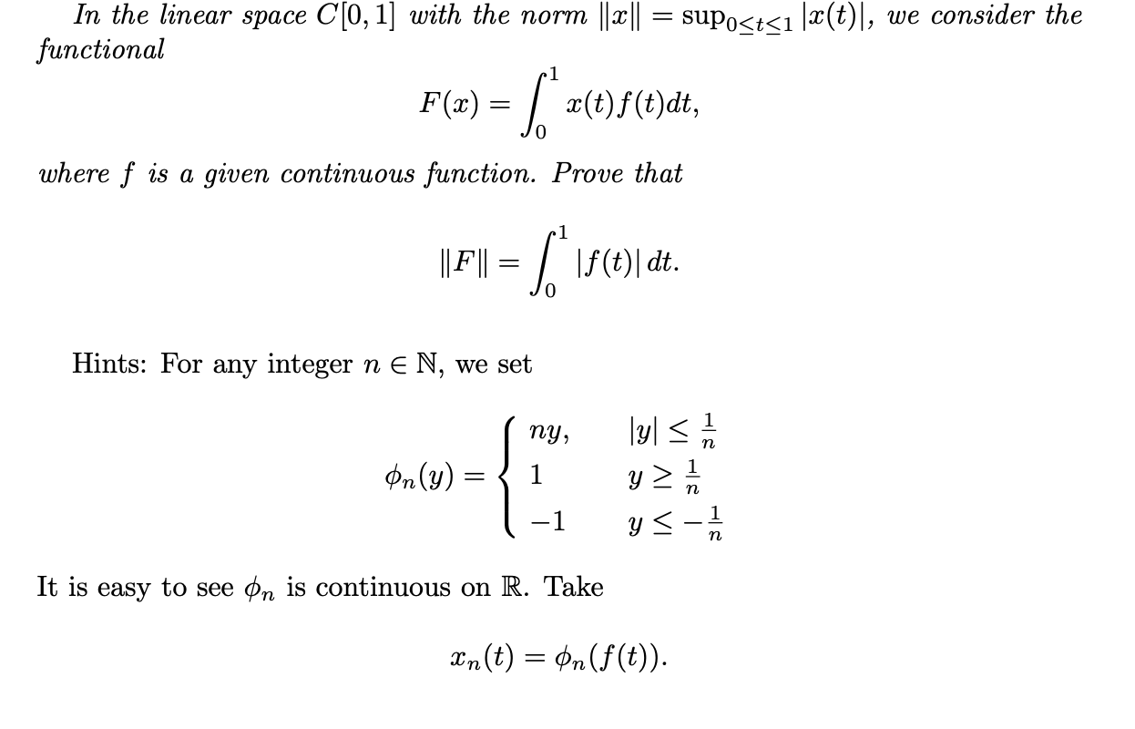 Solved In the linear space C[0, 1] with the norm ||3|| = | Chegg.com