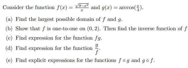 Solved Consider the function f(x)=x9−x2 and g(x)=arccos(4x). | Chegg.com