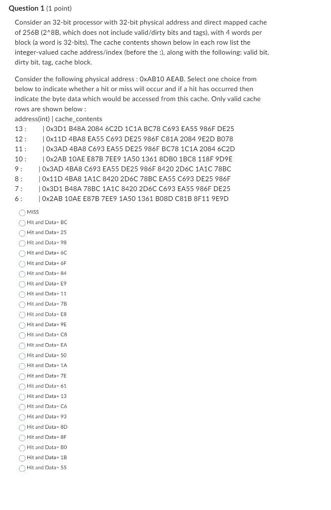 Solved Question 1 (1 point) Consider an 32-bit processor | Chegg.com