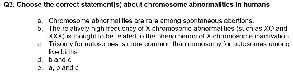 Solved Q3. Choose the correct statement(s) about chromosome | Chegg.com