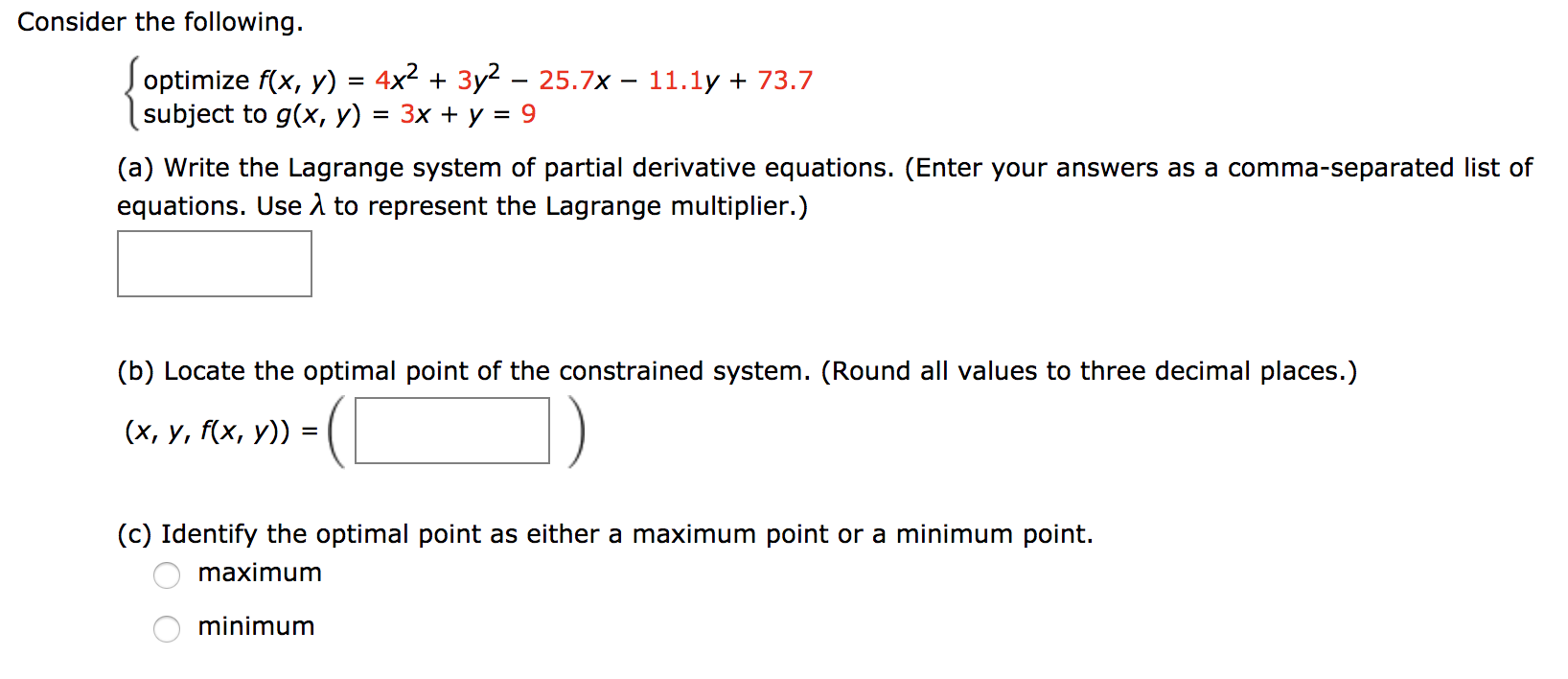 Solved Consider the following. optimize f(x, y) = 4x2 +3y2 - | Chegg.com