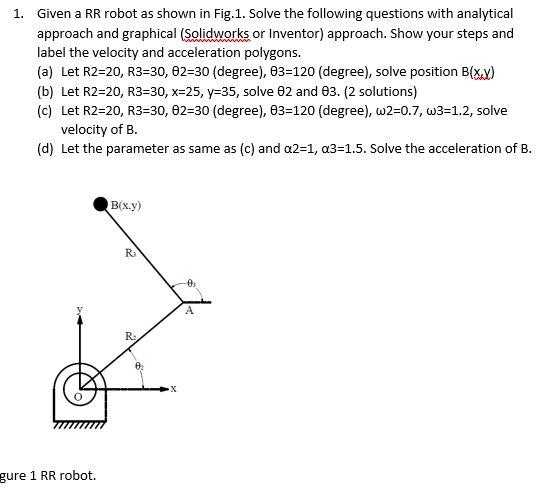 1. Given a RR robot as shown in Fig. 1. Solve the | Chegg.com