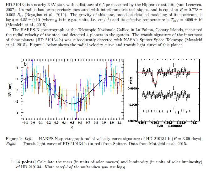 Solved HD 219134 is a nearby K3V star, with a distance of | Chegg.com