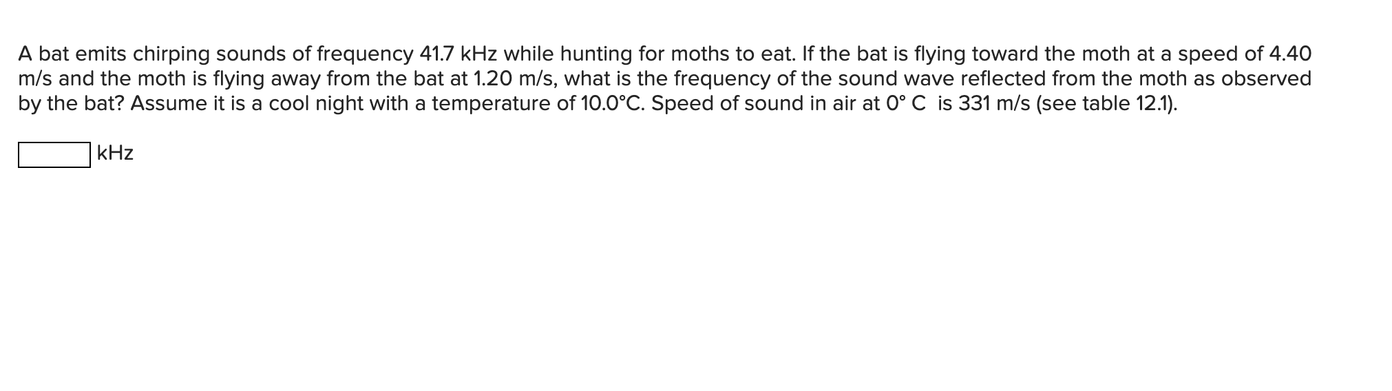 Solved A bat emits chirping sounds of frequency 41.7 kHz | Chegg.com