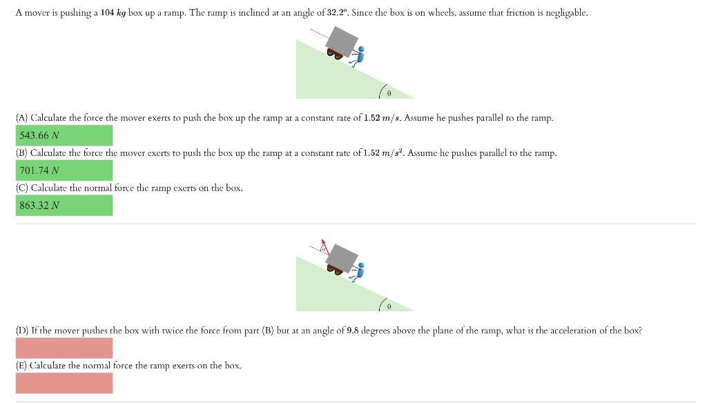 A mover is pushing a 104 kg box up a ramp. The ramp | Chegg.com
