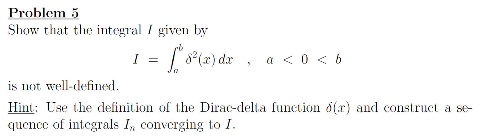 Solved Problem 5 Show that the integral I given by | Chegg.com