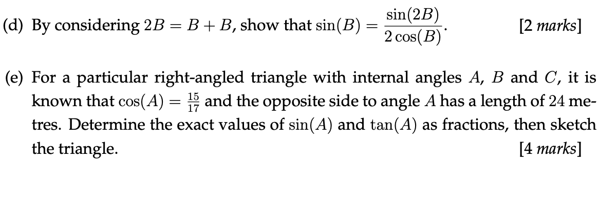 Solved (d) By considering 2B = B + B, show that sin(B) = | Chegg.com