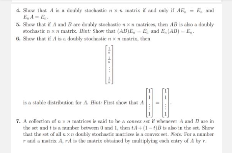 Solved Doubly Stochasfic Matrices A square matrix is said to | Chegg.com