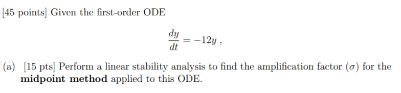 Solved [45 points) Given the first-order ODE dy dt -12y (a) | Chegg.com