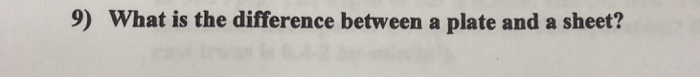 Solved 9) What is the difference between a plate and a | Chegg.com