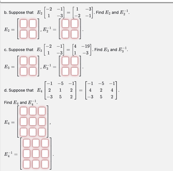 Solved b. ﻿Suppose that E2[-2-11-3]=[1-3-2-1]. ﻿Find E2 ﻿and | Chegg.com
