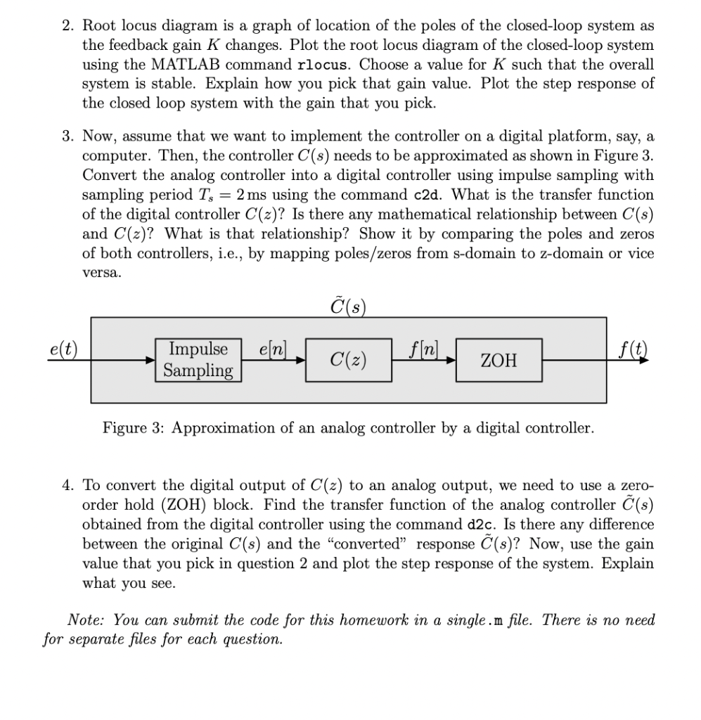 2. Root locus diagram is a graph of location of the | Chegg.com