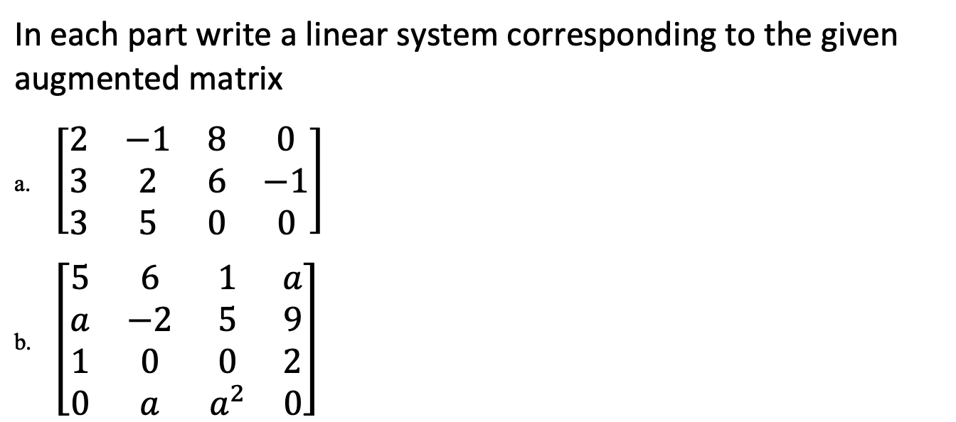 Solved In each part write a linear system corresponding to | Chegg.com