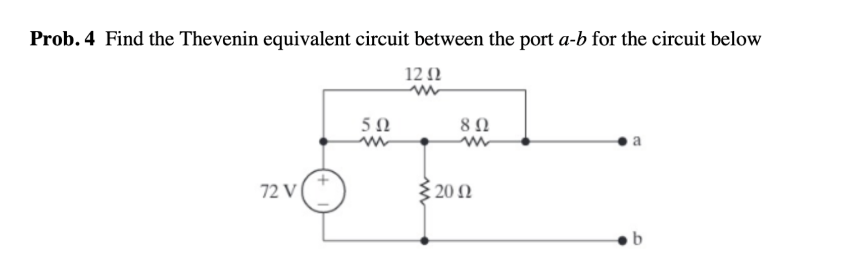 Solved Prob. 4 Find the Thevenin equivalent circuit between | Chegg.com