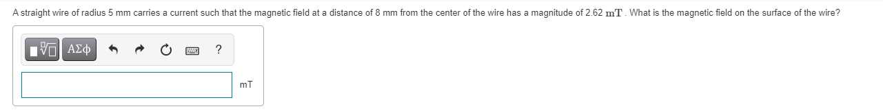 Solved A straight wire of radius 5 mm carries a current such | Chegg.com