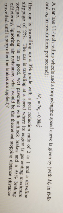 Solved A car has 11-inch radius wheels and a torque/engine | Chegg.com