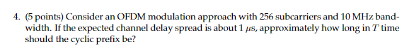 Solved 4. (5 points) Consider an OFDM modulation approach | Chegg.com