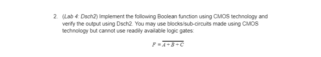 Solved 2. (Lab 4: Dsch2) Implement the following Boolean | Chegg.com