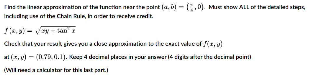 Solved Find the linear approximation of the function near | Chegg.com
