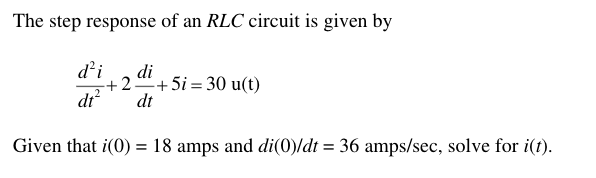 Solved The step response of an RLC circuit is given by di di | Chegg.com