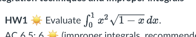 Solved HW1 Evaluate ∫01x21−xdx | Chegg.com