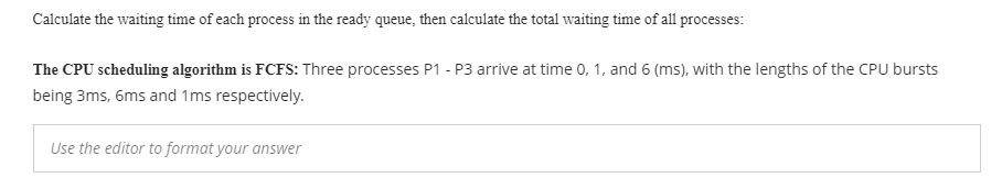 Solved Calculate the waiting time of each process in the | Chegg.com
