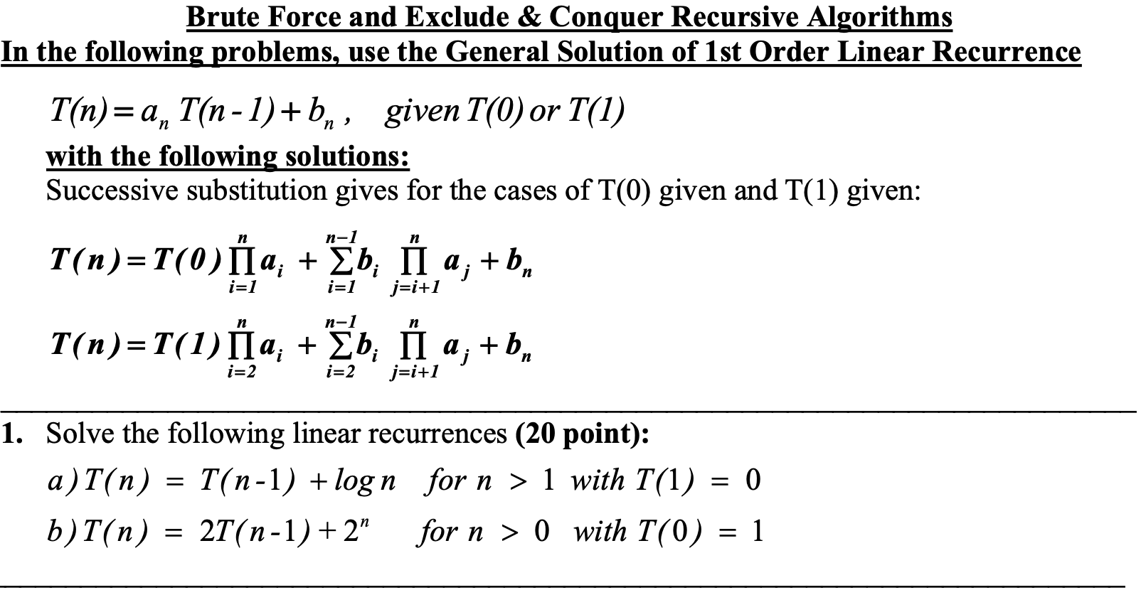 Solved Brute Force and Exclude & Conquer Recursive | Chegg.com