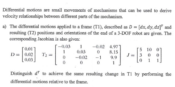 Solved Differential motions are small movements of | Chegg.com