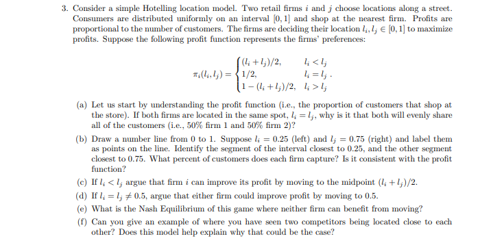 Solved 3. Consider a simple Hotelling location model. Two | Chegg.com