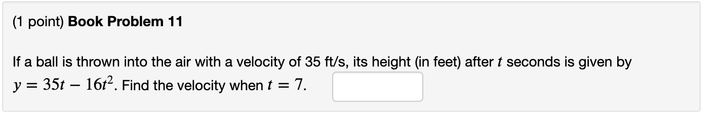Solved (1 point) Book Problem 11 If a ball is thrown into | Chegg.com