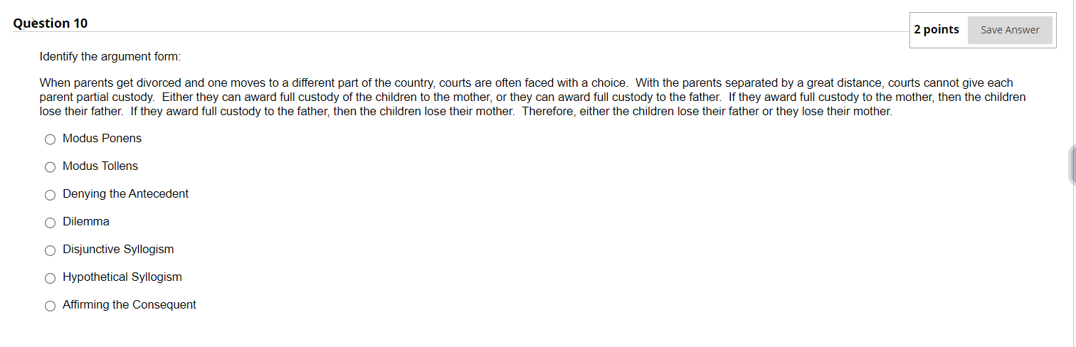 Solved Identify the argument form: When parents get divorced | Chegg.com
