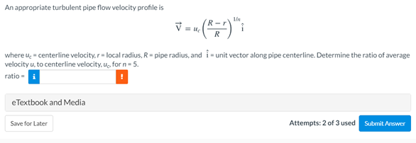 Solved An appropriate turbulent pipe flow velocity profile | Chegg.com